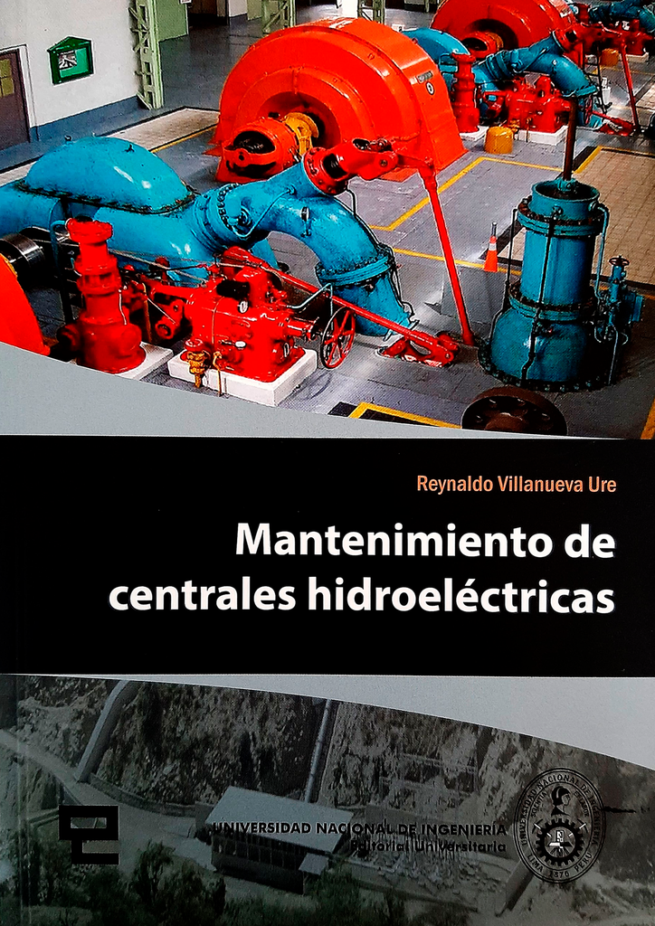 MANTENIMIENTO DE CENTRALES HIDROELECTRICAS | Fondo Editorial UNI