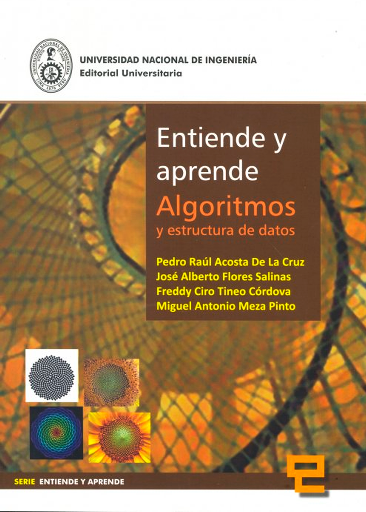 ENTIENDE Y APRENDE ALGORITMOS Y ESTRUCTURAS DE DATOS | Fondo Editorial UNI