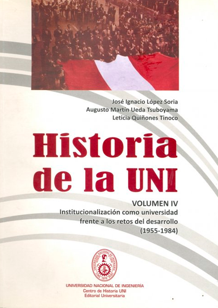 HISTORIA DE LA UNI. VOL. IV | Fondo Editorial UNI